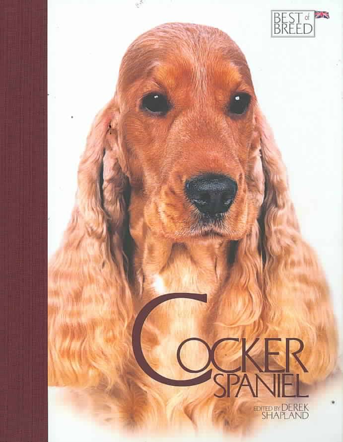 15 Books About Cocker Spaniels - Page 2 of 3 - PetPress